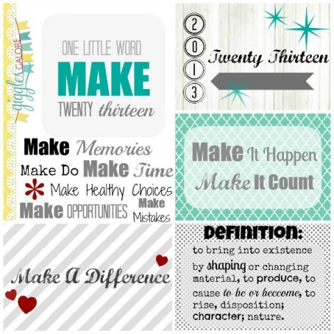 One Little Word 2013: MAKE - Giggles Galore